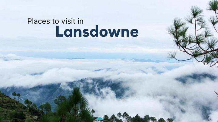 Top 5 tourist places in Lansdowne